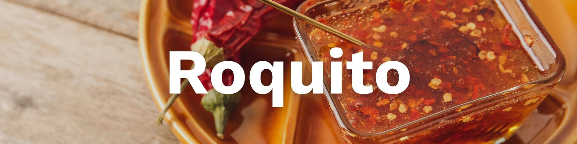 Roquito Chilli Products | Hot & Sweet Flavours | Peruvian Peppers ...